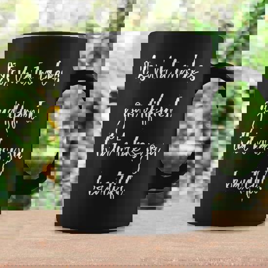 Beautiful Mug Quotes