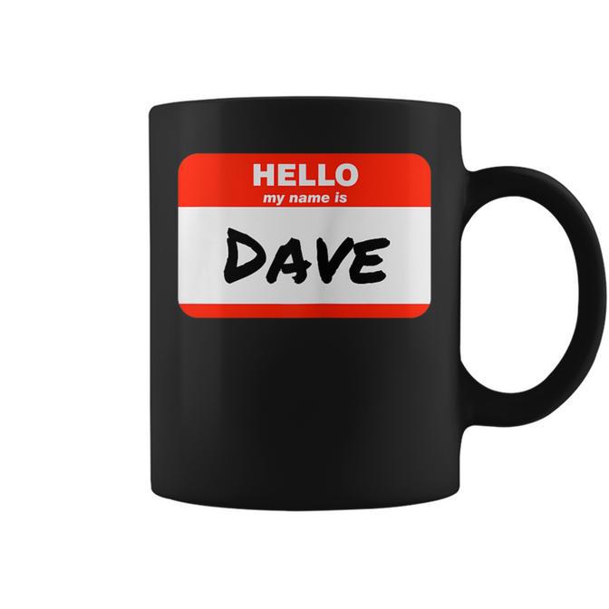 Dave Personal Name First Name Funny Dave Coffee Mug | Mazezy