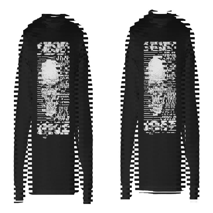 Chesney Name Chesney Ively Met About 3 Or 4 People Long Sleeve T-Shirt ...