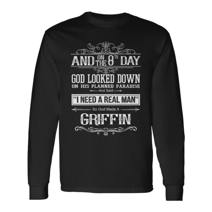 Griffin Name So God Made A Griffin Long Sleeve T-Shirt - Seseable