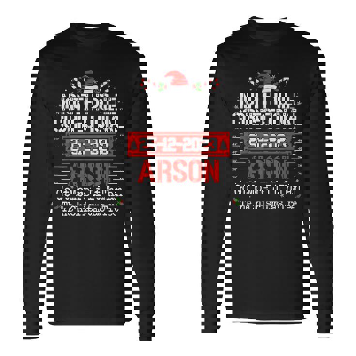 North Pole Correctional Arson Matching Family Christmas Long Sleeve T ...