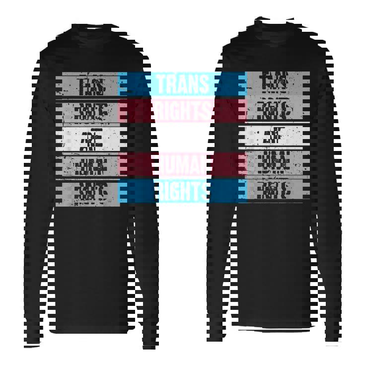 Trans Rights Are Human Rights Lgbt Flag Gay Pride Month Long Sleeve T ...