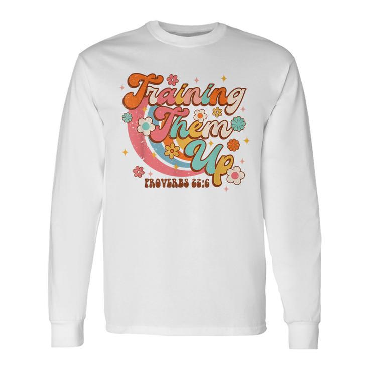 Training Them Up Children’S Ministry Children’S Pastor Long Sleeve ...