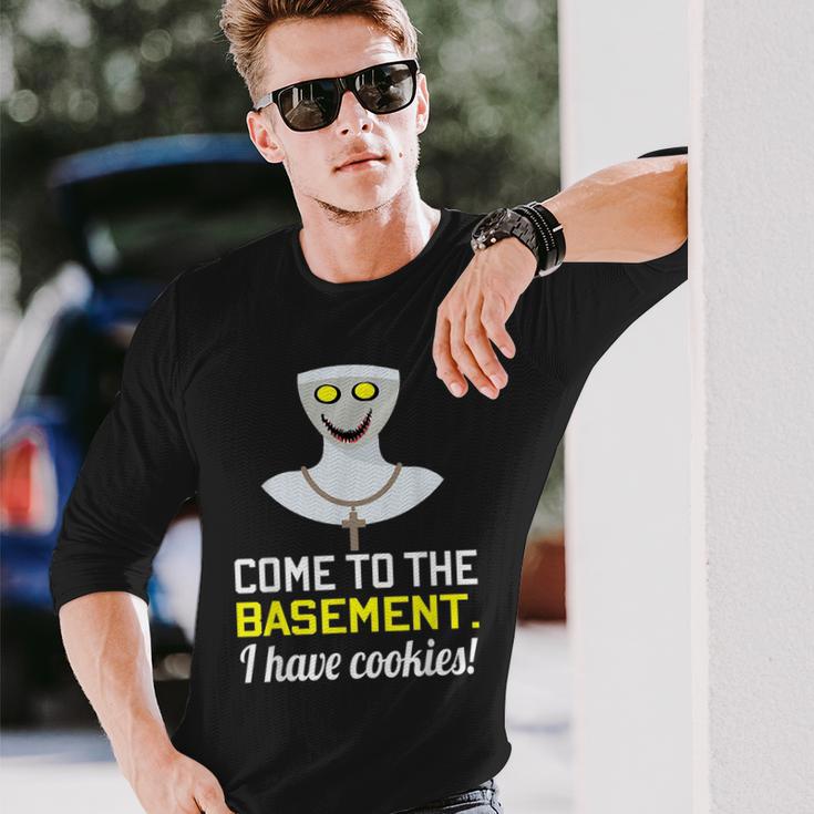 Scary Demon Nun Come To The Basement I Have Cookies Long Sleeve T-Shirt ...