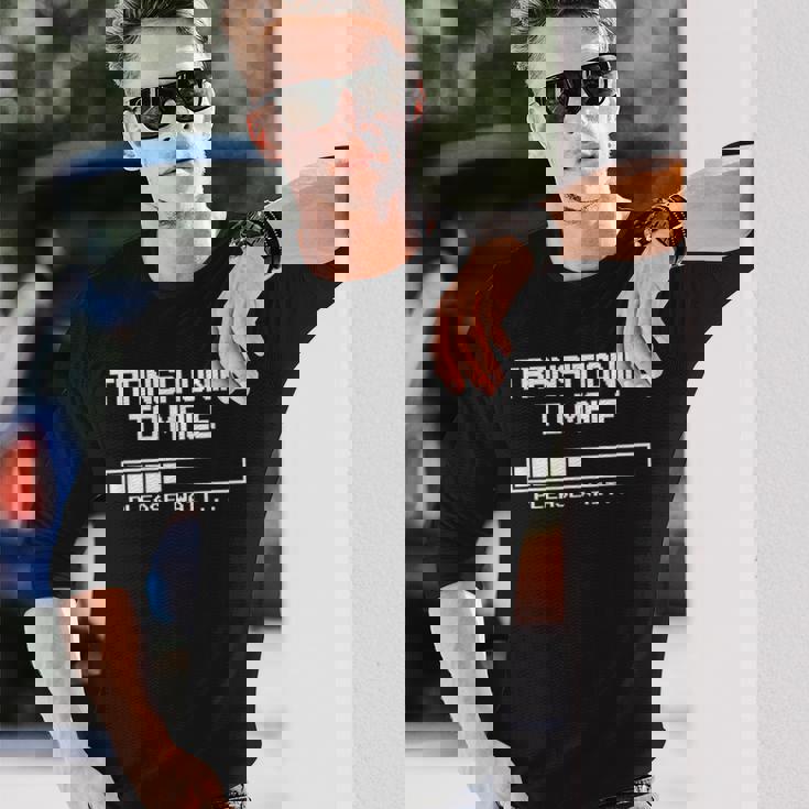 Transitioning To Male Please Wait Ftm Trans Long Sleeve T-Shirt | Mazezy