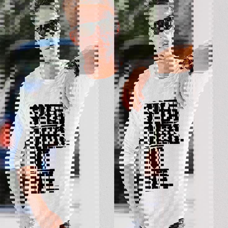 Spread Cheeks Not Hate Gym Fitness And Workout Long Sleeve T-Shirt | Mazezy