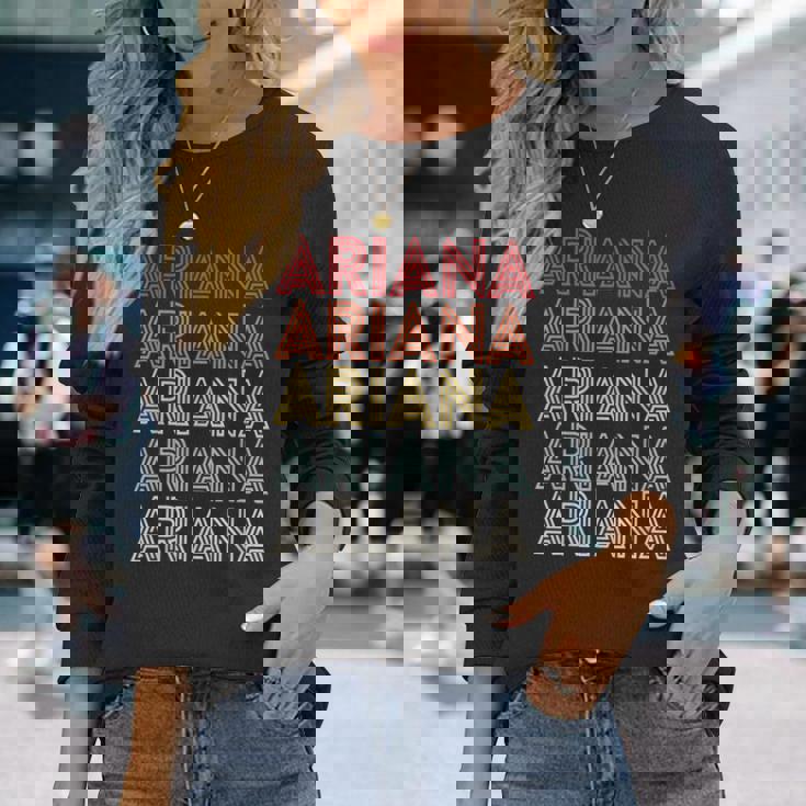 Ariana Name Ariana Retro Long Sleeve T-Shirt | Mazezy