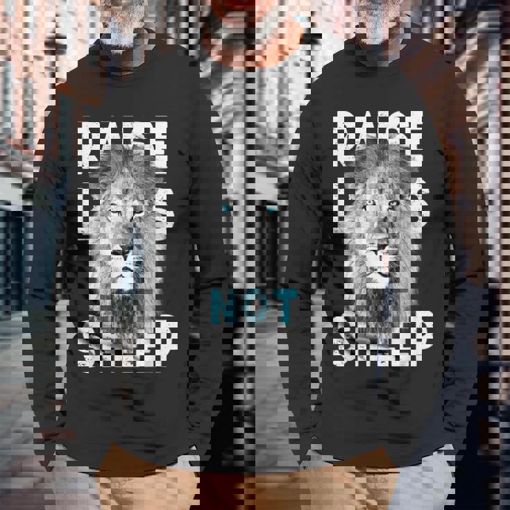 Raise Lions Not Sheep American Patriotic Long Sleeve T-Shirt | Mazezy