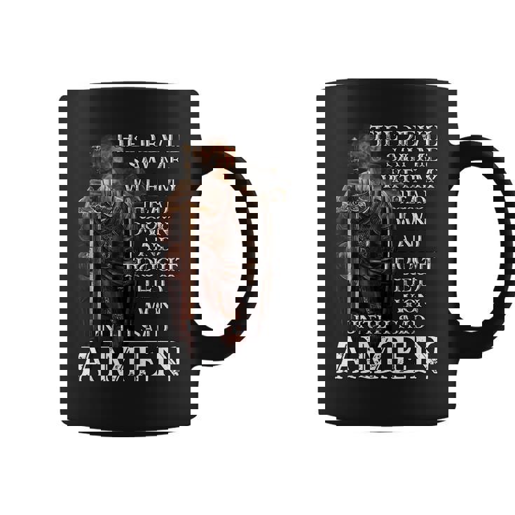 The Devil Saw Me With My Head Down And Thought He'd Won Coffee Mug | Mazezy