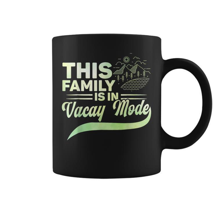 Family In Vacay Mode Matching Vacation 2023 Coffee Mug | Mazezy