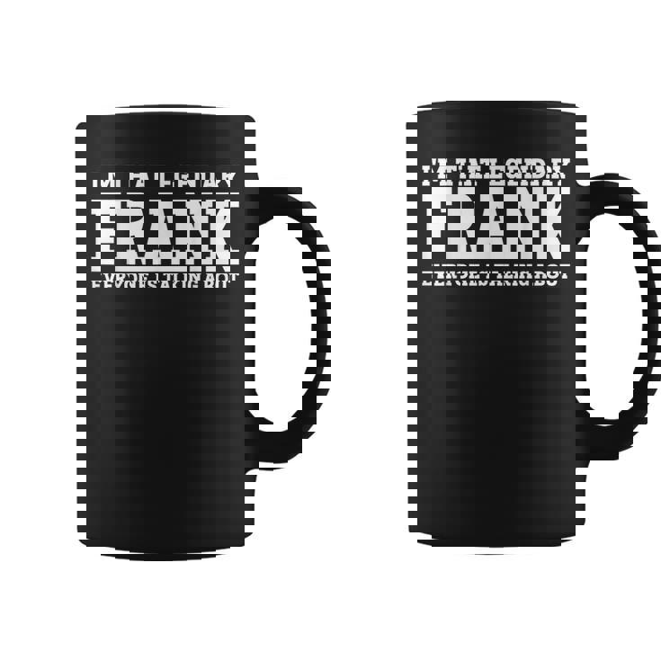 Frank Personal Name Funny Frank Coffee Mug | Mazezy