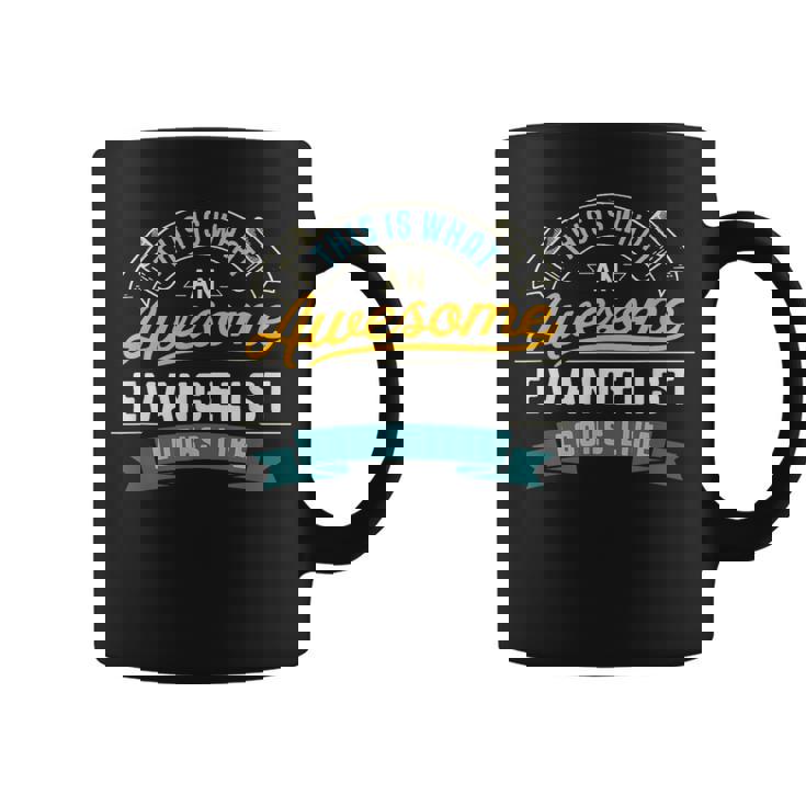 Evangelist Awesome Job Occupation Graduation Coffee Mug | Mazezy