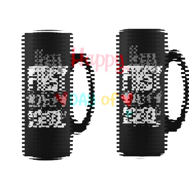 Happy First Day Of School Welcome Back To School Students Coffee Mug ...