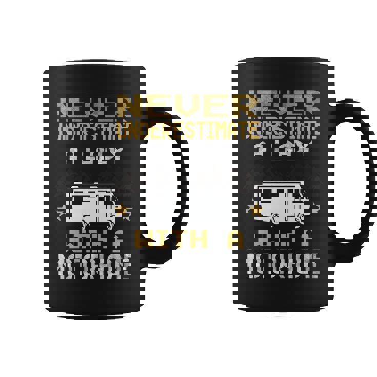 Lady Motorhome Never Underestimate Women Rv Coffee Mug - Seseable