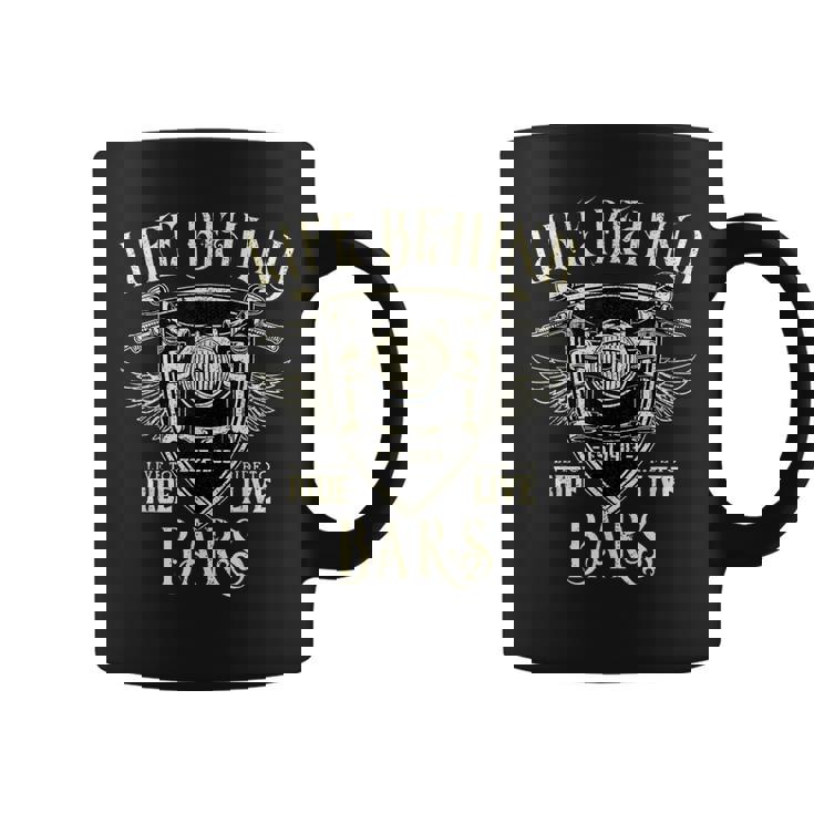 Life Behind Bars Motorcycle Rider Vintage Chopper Biker Gift Coffee Mug ...