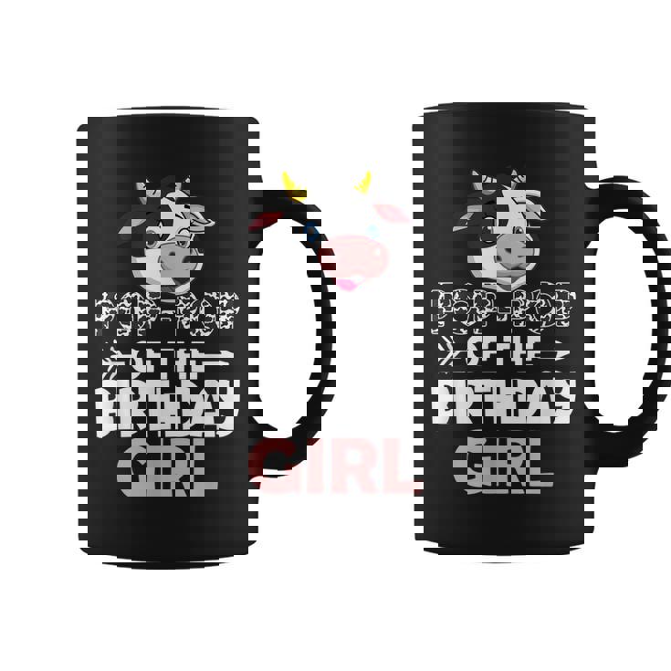 Poppop Of The Birthday Girl Cows Farm Cow Pop Pop Coffee Mug | Mazezy