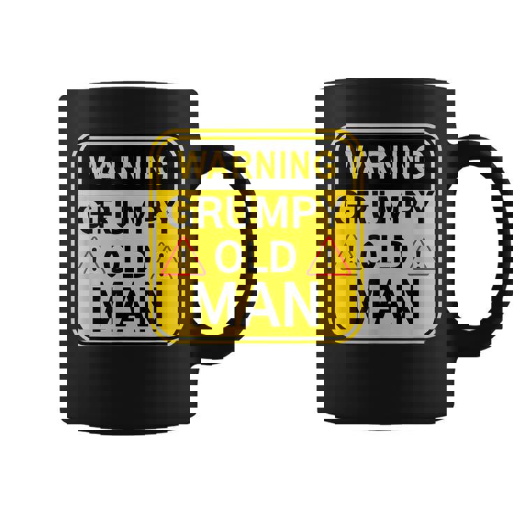 Warning Grumpy Old Man Warning Sign Funny Novelty Coffee Mug | Mazezy