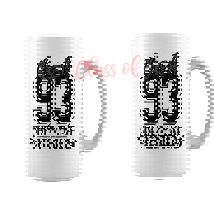 Class Of 1993 Group Reunion30 Year 93 School Spirit Coffee Mug - Seseable