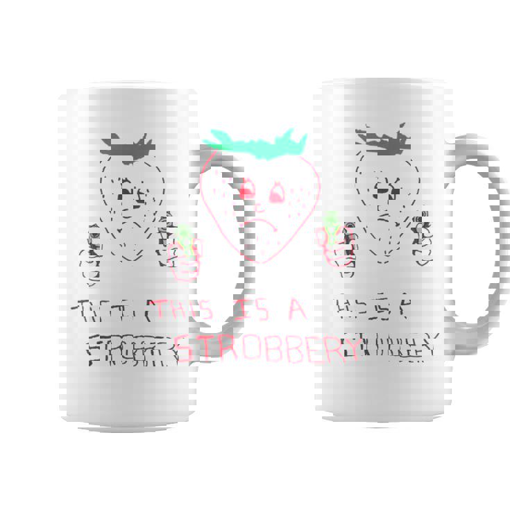 Funny This Is A Strobbery Meme Strawberry With A Gun Pun Coffee Mug ...