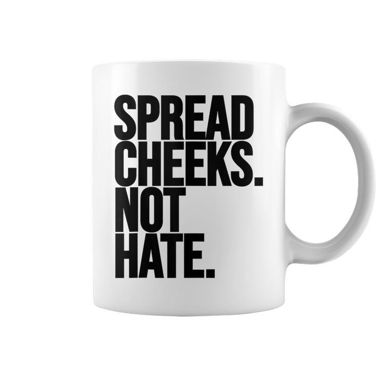 Spread Cheeks Not Hate Funny Gym Fitness And Workout Coffee Mug | Mazezy