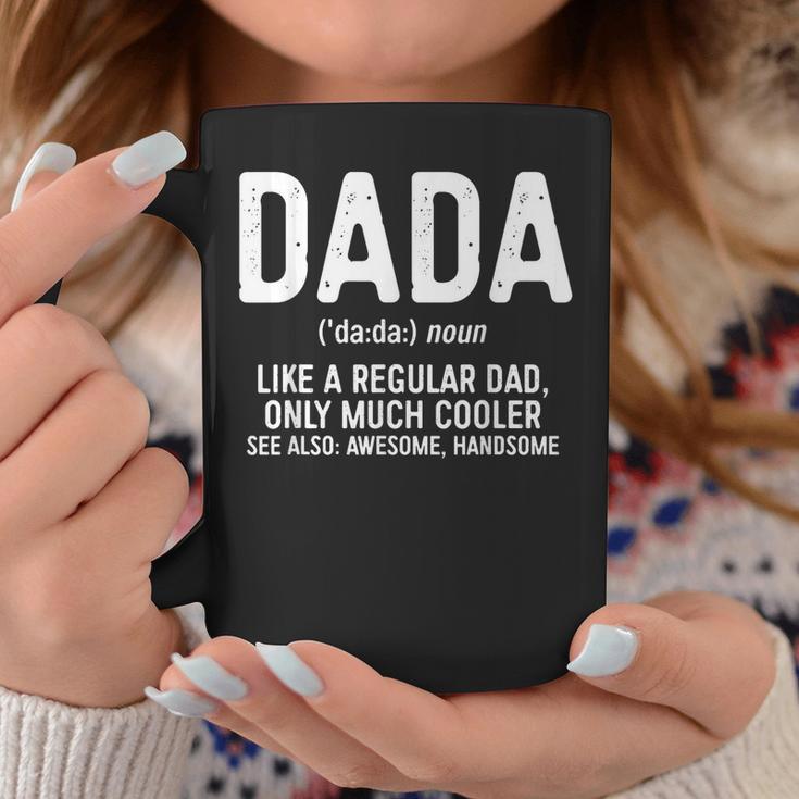 Dada Definition Like A Regular Dad Only Cooler Coffee Mug | Mazezy