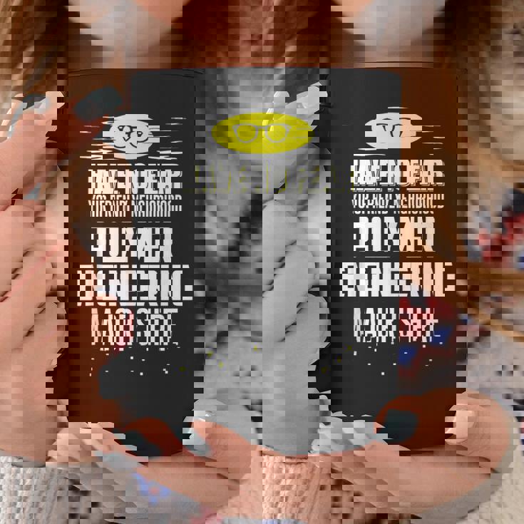 Polymer Engineering Major Have No Fear Coffee Mug | Mazezy