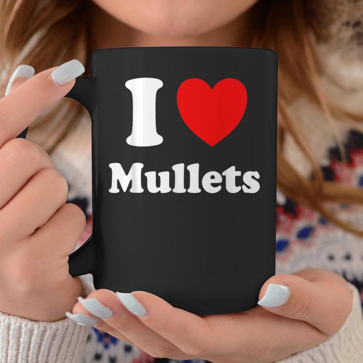 I Heart Mullets I Love Mullets Coffee Mug - Seseable