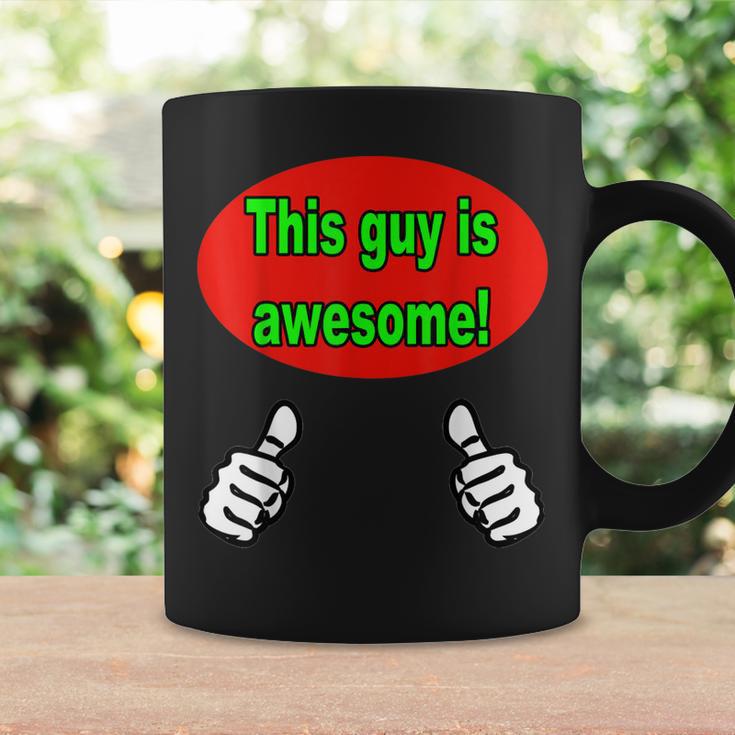 This Guy Is Awesome With Two Thumbs Up Coffee Mug | Mazezy