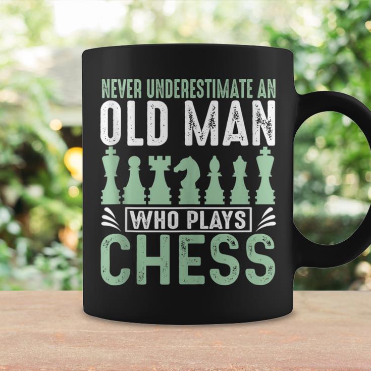 Never Underestimate An Old Man Who Plays Chess Chessmaster Coffee Mug ...
