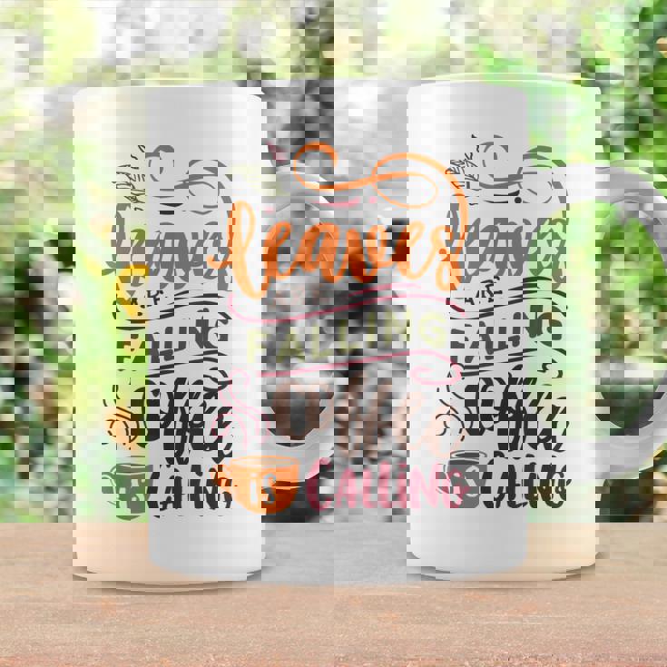 Leaves Are Falling Coffee Is Calling Cute Fall Autumn For Coffee Lovers ...