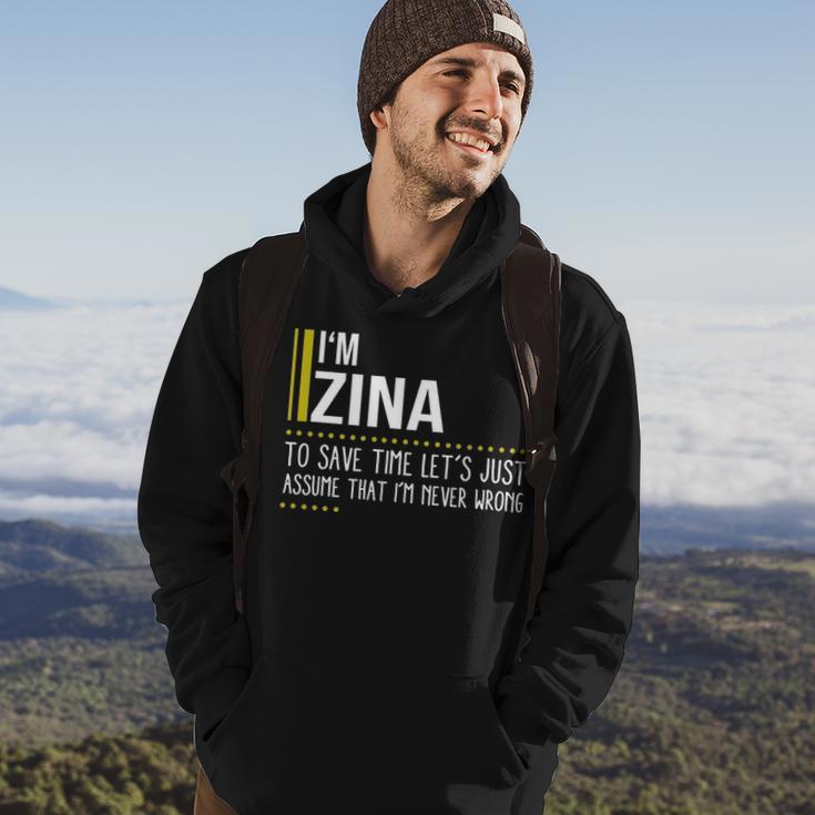 Zina Name Gift Im Zina Im Never Wrong Hoodie - Seseable