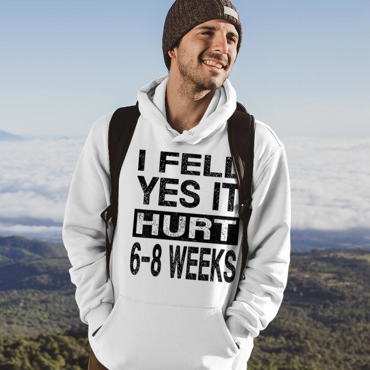 I Fell Yes It Hurt 6-8 Weeks Funny Injury Get Well Hoodie | Mazezy