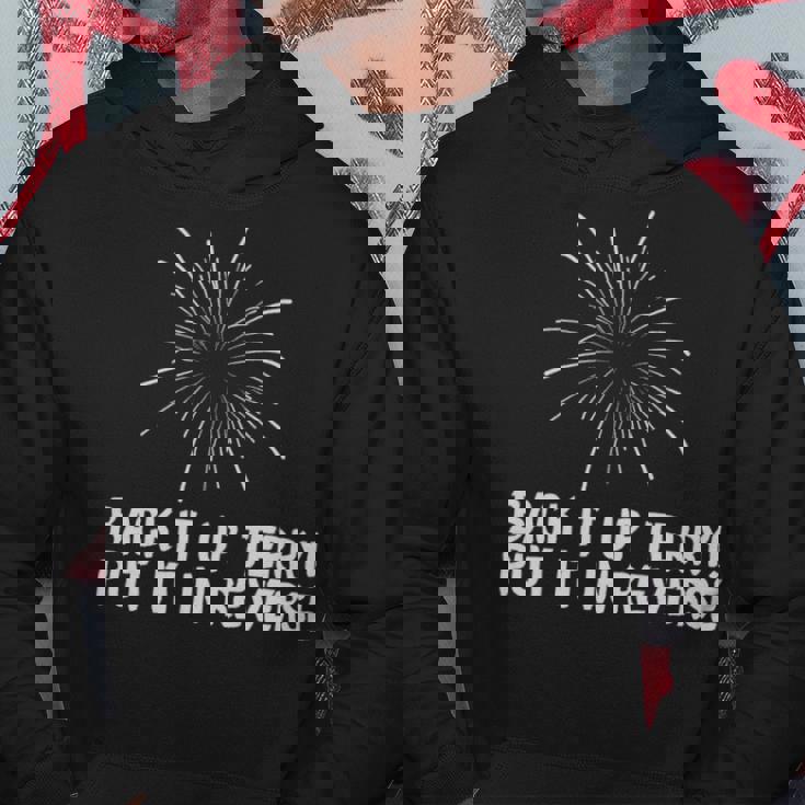 Back It Up Terry Put It In Reverse Firework - Back It Up Terry Put It ...