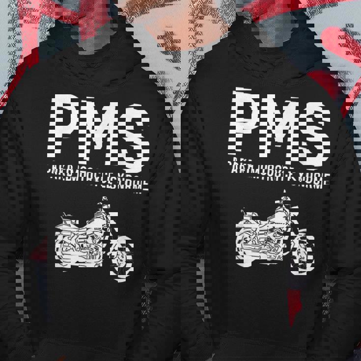 Funny Biker Quote Pms Parked Motorcycle Syndrome Hoodie | Mazezy