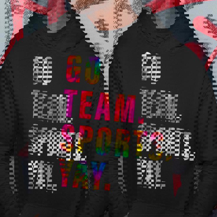 Go Team Sports Yay Sports And Games Competition Team Hoodie - Monsterry