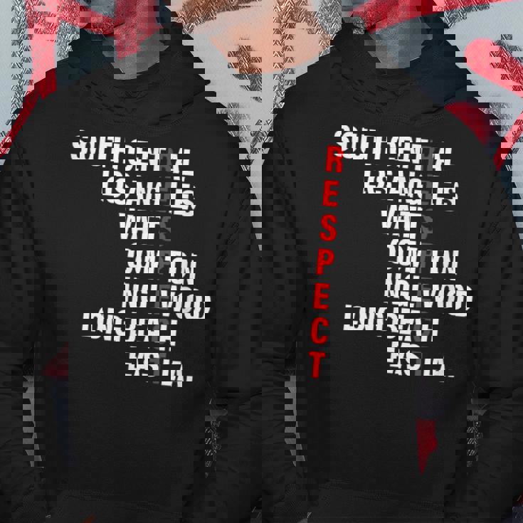 West Side Respect Los Angeles Watts Compton Long Beach Hoodie - Monsterry