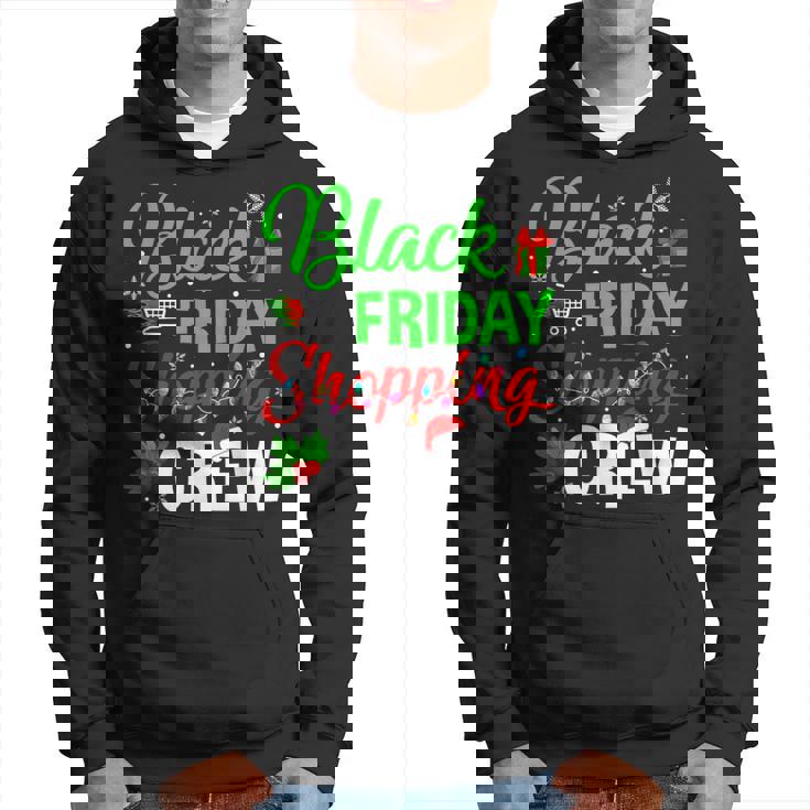 Friday Shopping Crew Christmas Black Shopping Family Group Hoodie ...