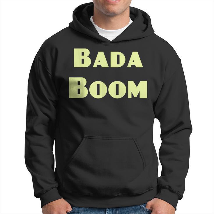 Funny Bada Boom Italian Mafia Party Hoodie | Mazezy