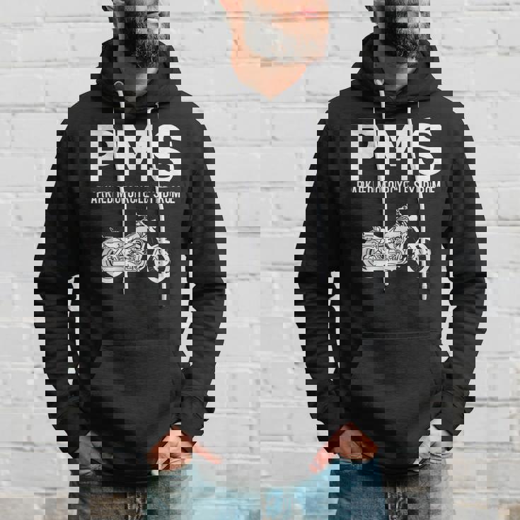 Funny Biker Quote Pms Parked Motorcycle Syndrome Hoodie | Mazezy