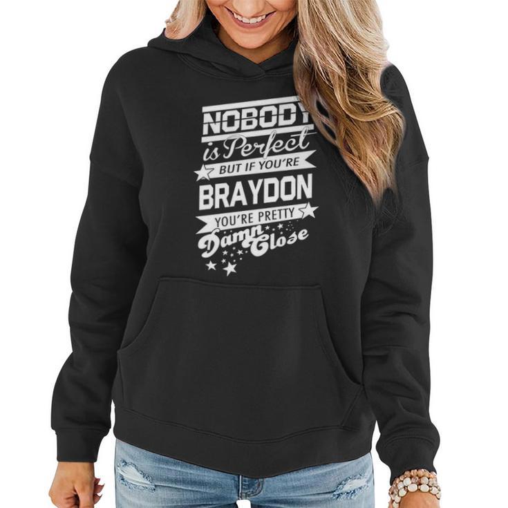 Braydon Name Gift If You Are Braydon V2 Women Hoodie - Seseable