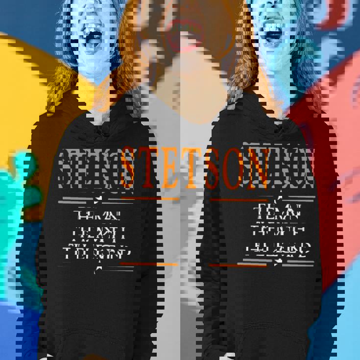 Stetson Name Gift Stetson The Man The Myth The Legend V2 Women Hoodie ...