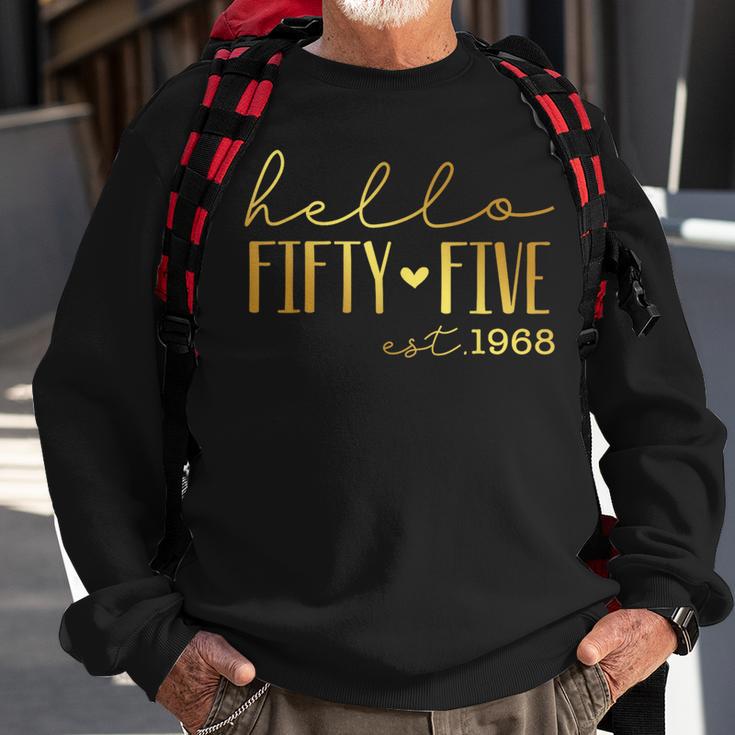 55Th Birthday Hello 55 Years Old Est 1968 Born In 1968 Sweatshirt ...