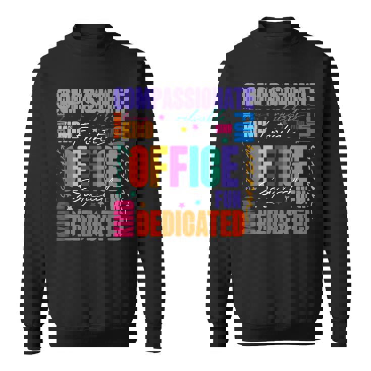 Front Office Squad Front Office Secretary Team Sweatshirt | Seseable