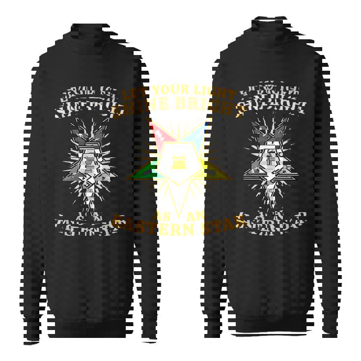 Oes Shine Bright Order Of The Eastern Star Sweatshirt | Seseable