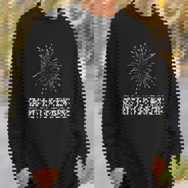 Back It Up Terry Put It In Reverse Firework - Back It Up Terry Put It ...