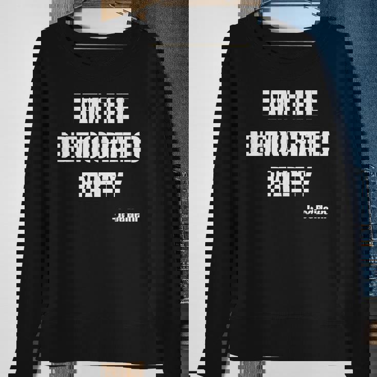 I Am The Democratic Party Sweatshirt | Mazezy