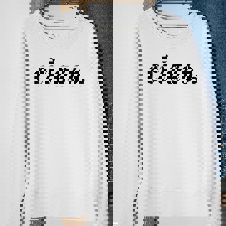 Classic Italian Ciao Greeting Sweatshirt | Mazezy