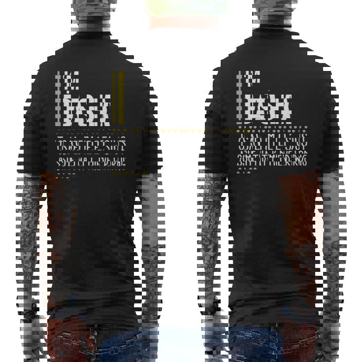 Dasha Name Gift Im Dasha Im Never Wrong Mens Back Print T-shirt - Seseable