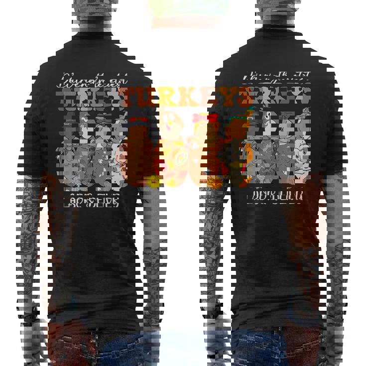 Delivering The Cutest Turkeys Labor & Delivery Men's T-shirt Back Print ...