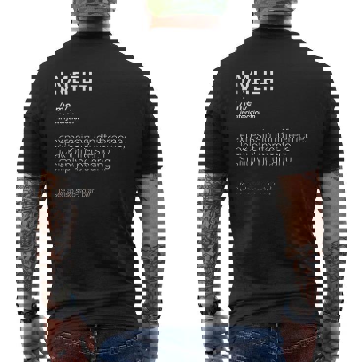 Meh Definition Saying Meme Quote Indifference Men's T-shirt Back Print ...